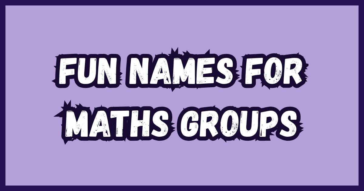 400+ Math Group Names & Generator - Find the Best Group Names, Chat ...