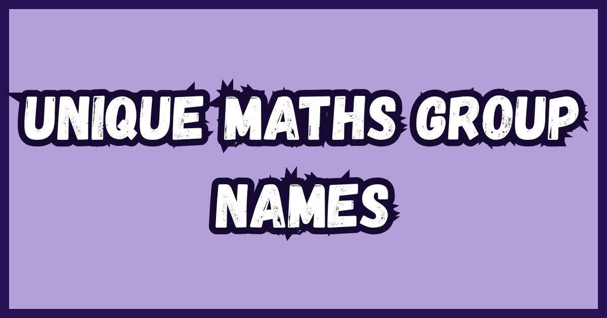 400+ Math Group Names & Generator - Find the Best Group Names, Chat ...