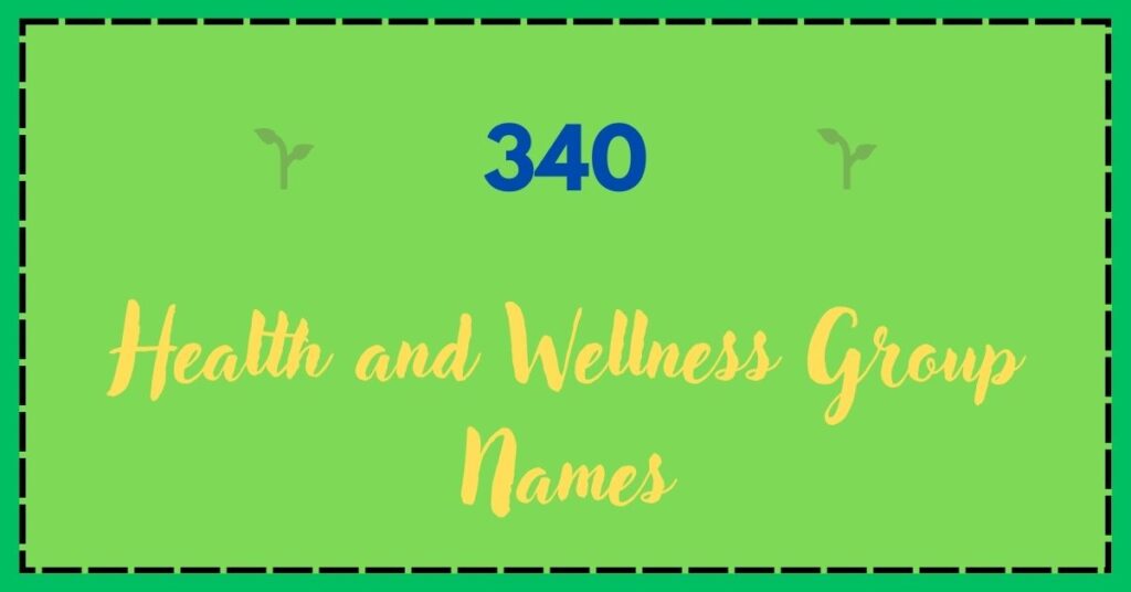 340+ Health and Wellness Group Names & Generator - Find the Best Group ...