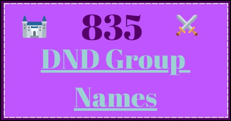 835 DND Group Names & Generator - Find Group Names, Team Names & More