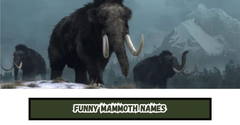 500+ Powerful and Iconic Mammoth Names & Generator [Meaningful Ideas]